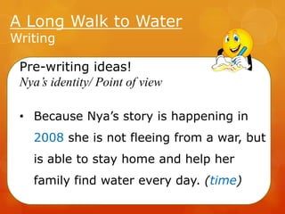 A Long Walk to Water - Lssn 9 | PPTX