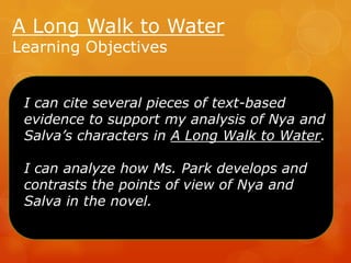 A Long Walk to Water - Lssn 9 | PPTX