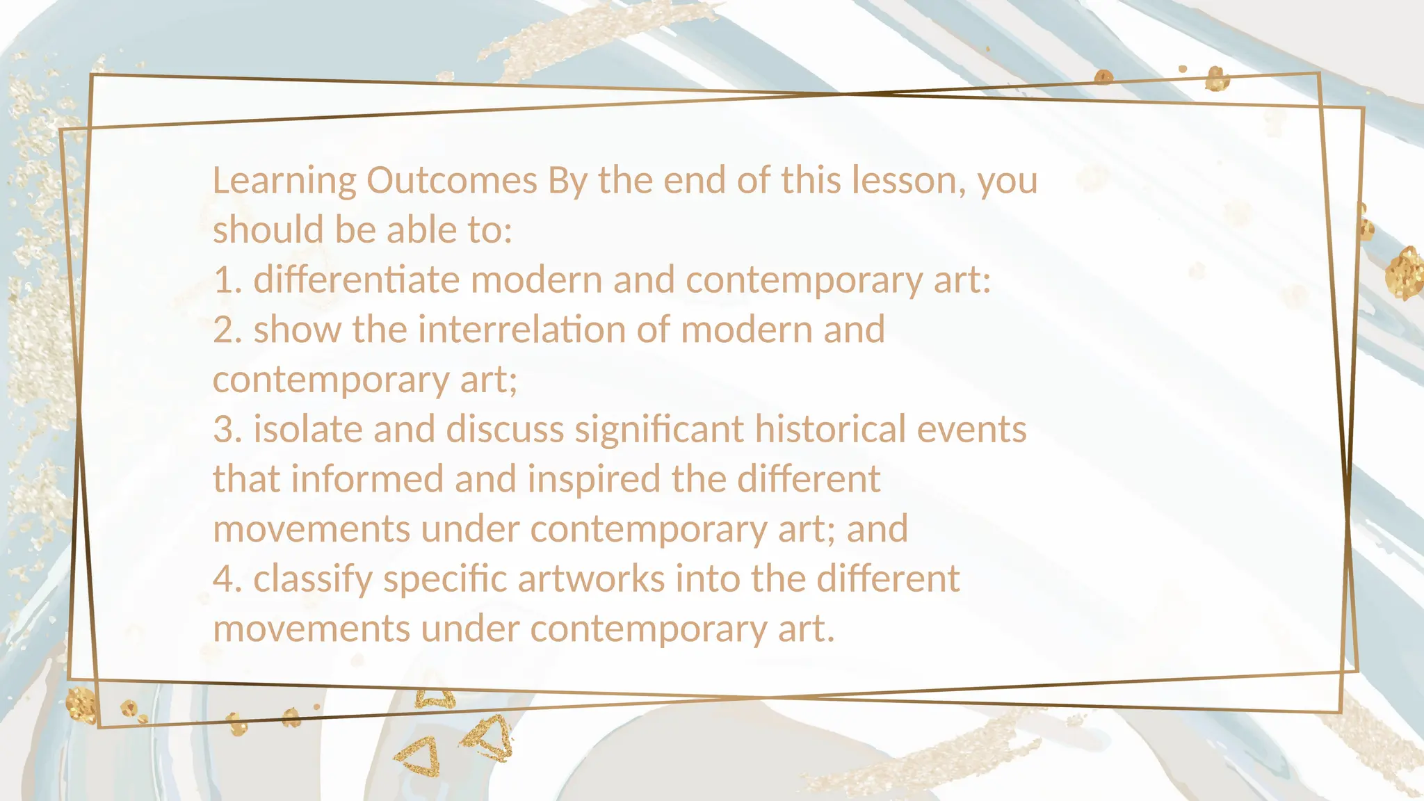 LESSON 9- caught in between: modern and contemporary art( Art ...