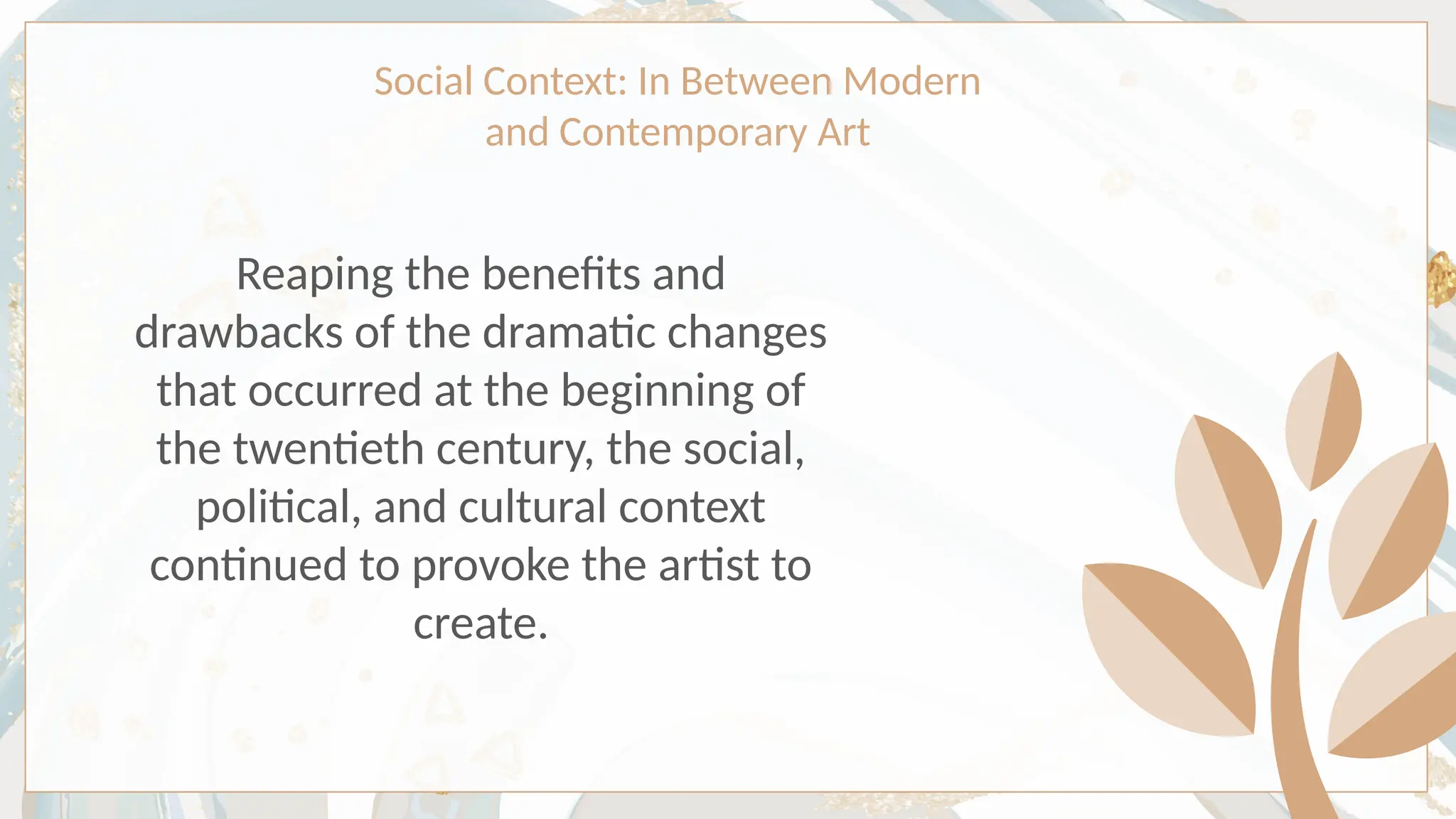 LESSON 9- caught in between: modern and contemporary art ( Art ...