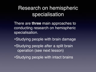 Lesson 9 hemispheric specialisation | PDF
