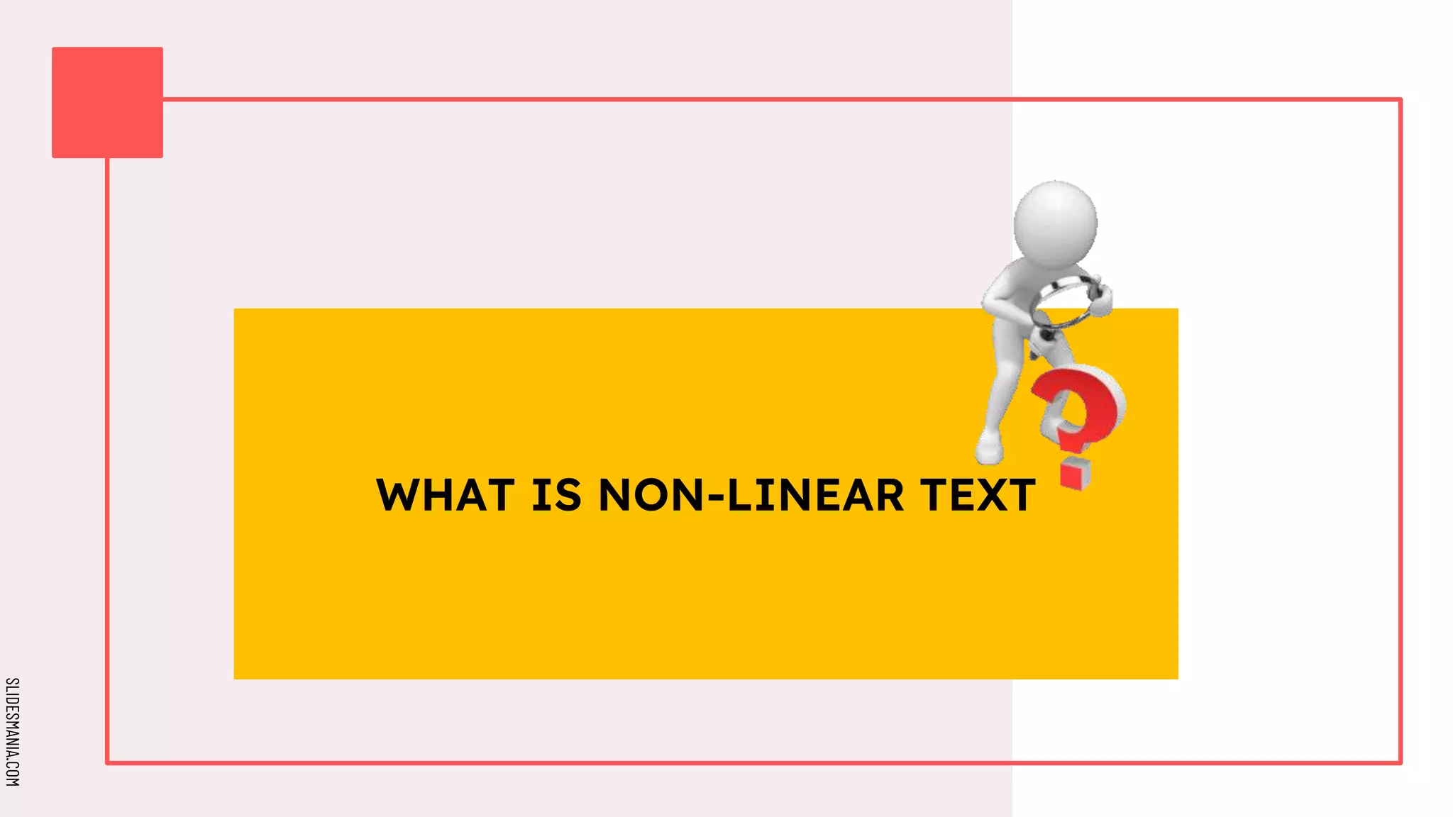 LESSON 9-LINEAR AND NON-LINEAR TEXTS.pptx