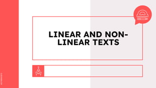 LESSON 9-LINEAR AND NON-LINEAR TEXTS.pptx