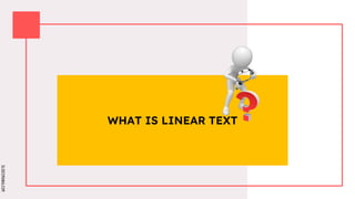 LESSON 9-LINEAR AND NON-LINEAR TEXTS.pptx