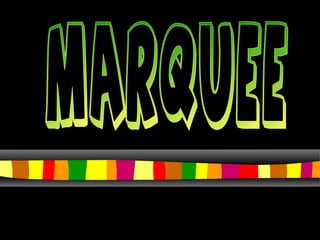 Marquee | PPT