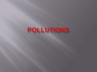 Lesson 9 pollutions | PPT