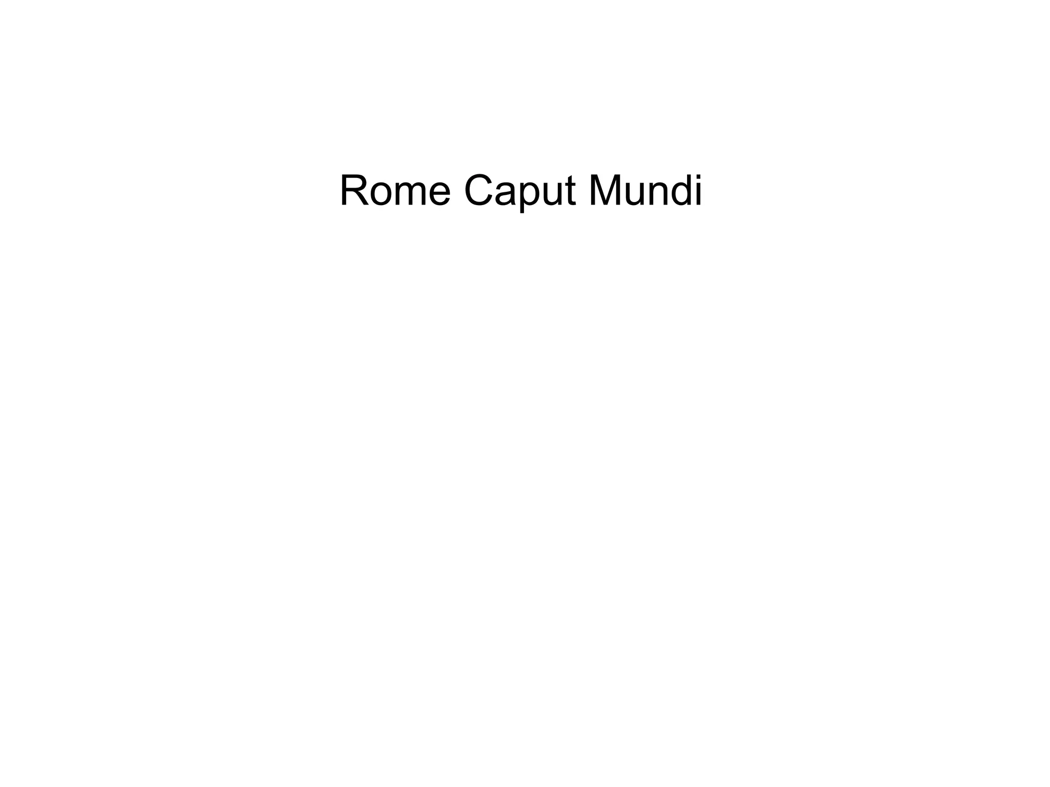 History Of Architecture I - Lesson 9: Rome "Caput Mundi" | PDF