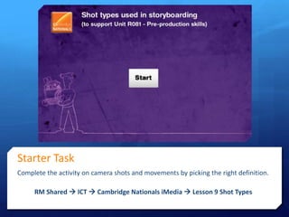 LO1 - Lesson 9 - Storyboard | PPTX