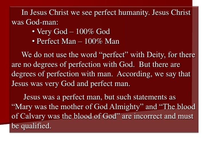 The Perfect Humanity Of Jesus Christ Ver 2