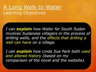 A Long Walk to Water: Lesson9 unit2 | PPTX