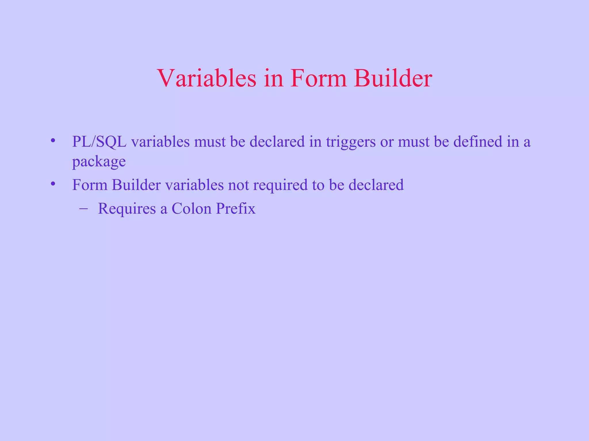 Oracle Forms Create Debug Triggers Ppt 3690