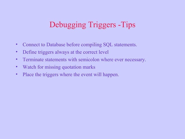 Oracle Forms Create Debug Triggers Ppt