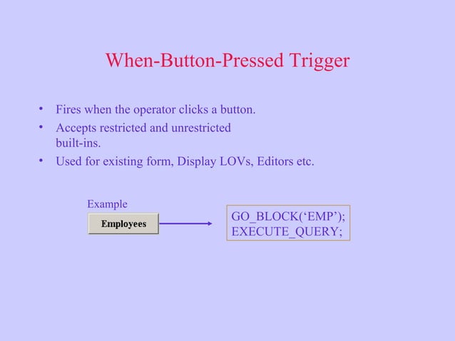 Oracle Forms: create debug triggers | PPT