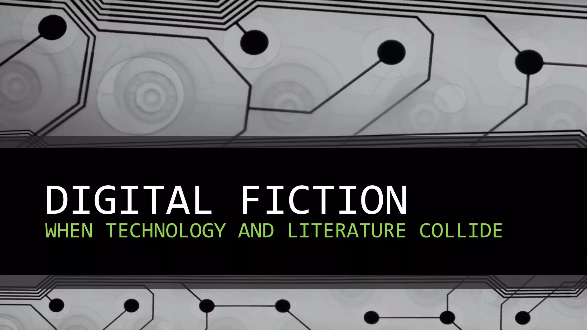 What is Digital Fiction? | PPTX