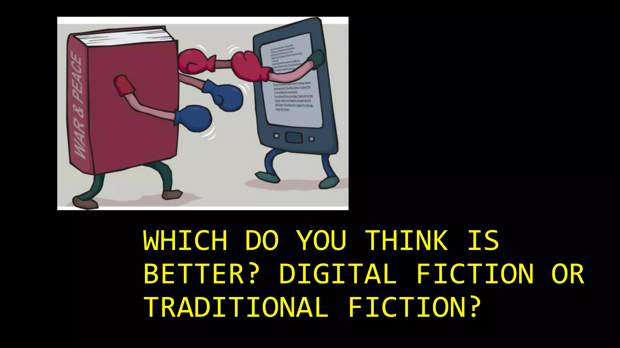 What is Digital Fiction? | PPTX