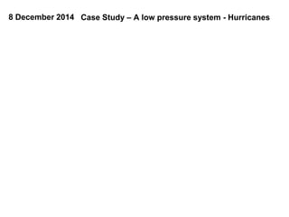 Lesson 9 hurricane case study | PPTX