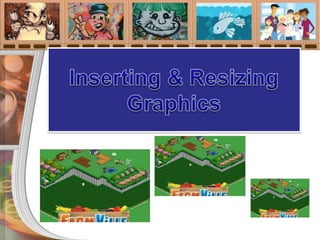Inserting graphics (for ygroup) | PPT