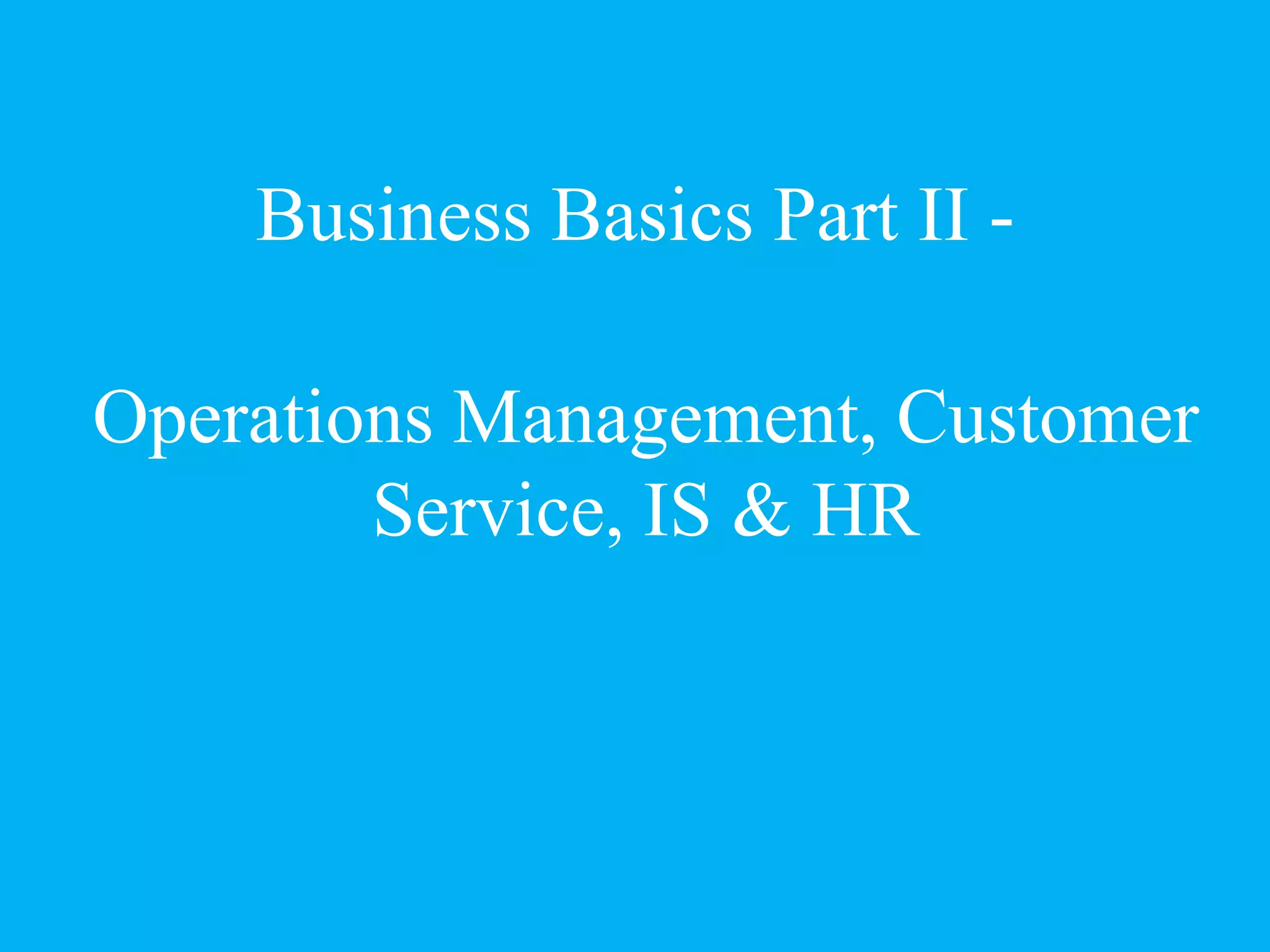 Operations Management Training Course - Lesson 9 - Business Basics Part ...