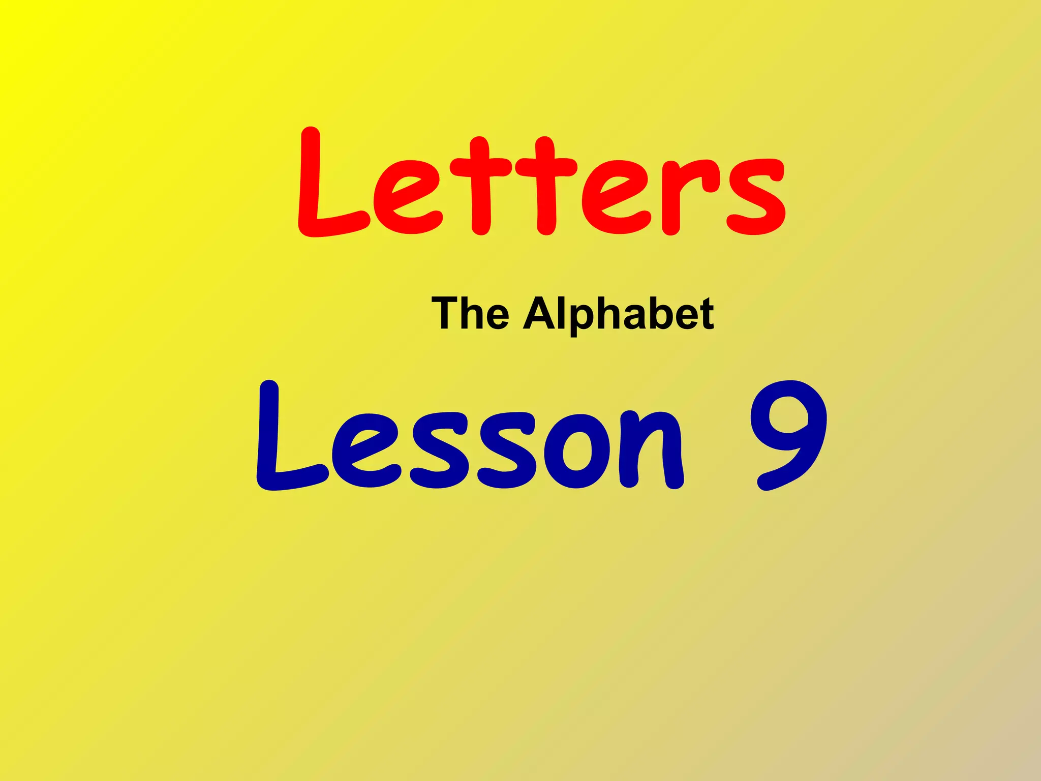 Lesson 9 revision letters | PPT