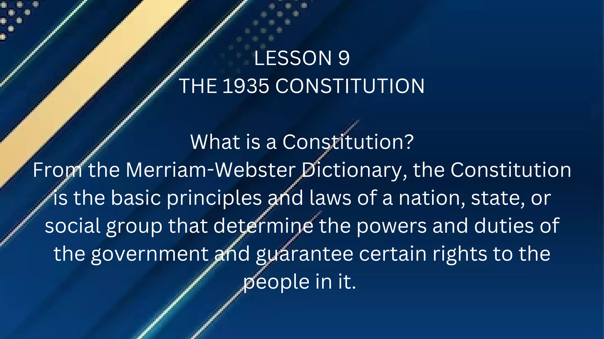 LESSON 9 THE 1935 CONSTITUTION_20230816_135557_0000.pdf