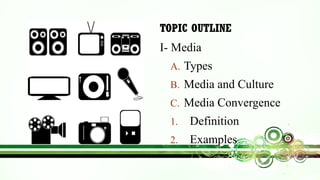 Lesson #9_Types of Media_Media Convergence.pptx