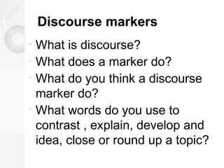 Lesson discourse markers and backchannels | PPT