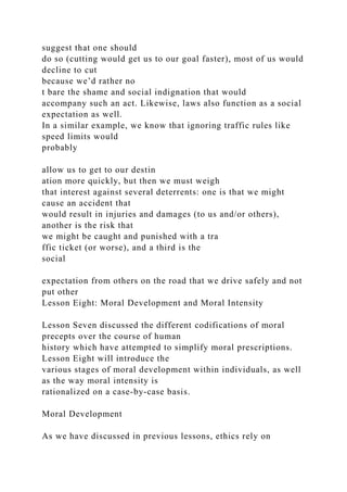 Lesson Eight Moral Development and Moral IntensityLesson Seve.docx