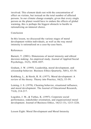 Lesson Eight Moral Development and Moral IntensityLesson Seve.docx