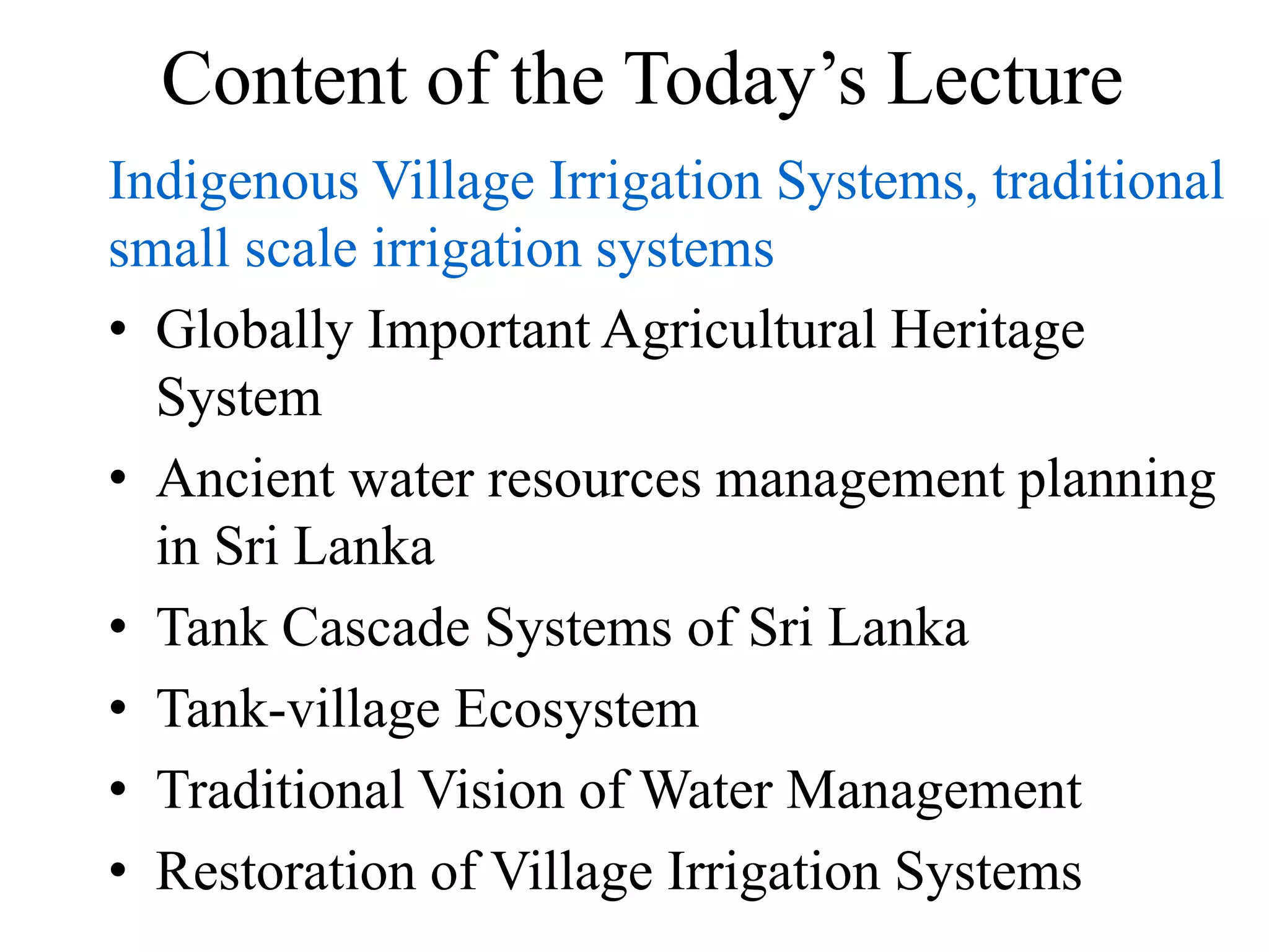 Lesson Four - Indigenous Village Irrigation Systems, traditional small ...