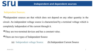 Independent and dependent sources voltage and current sources | PPTX