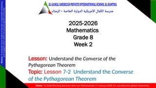 Lesson gr8 7-2 -con-pythagorean-theorem.pptx