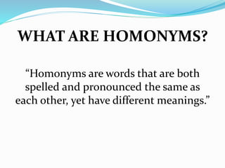Homonyms | PPTX