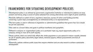 LESSON I - Frameworks for situating development policies.pptx