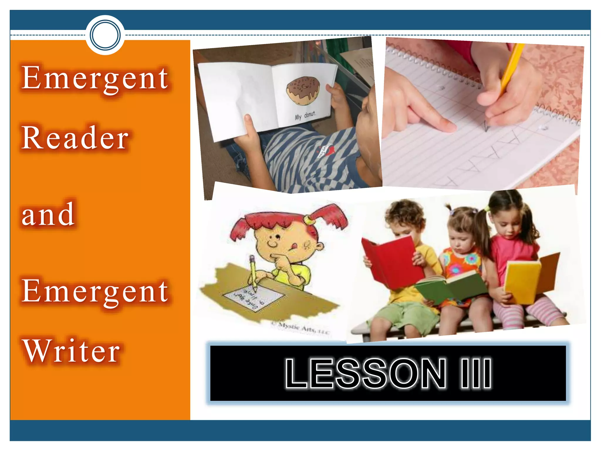 Emergent Reader and Emergent Writer | PPT