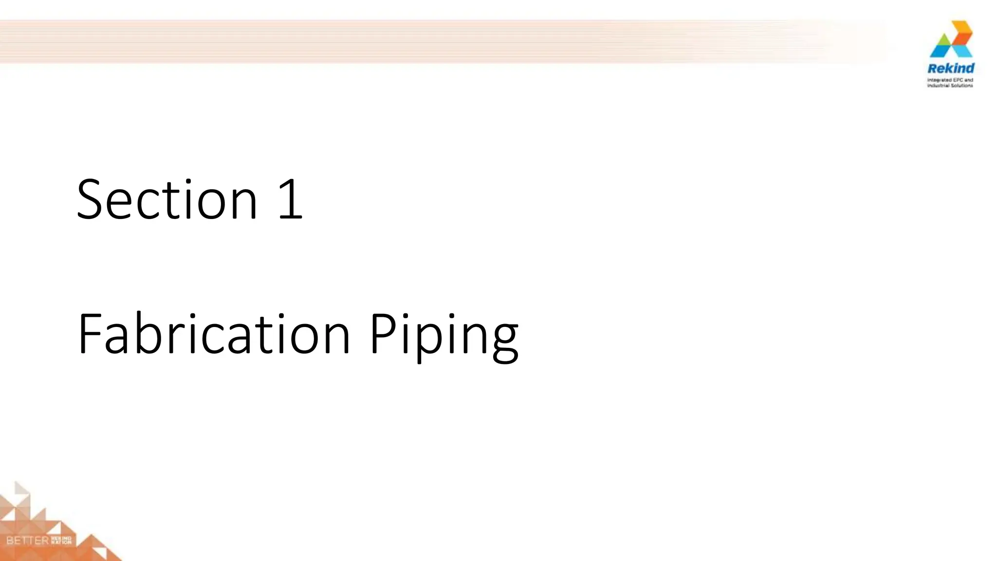 Lesson Learned Subcontracting Piping Work (Piping Fabrication, PWHT ...