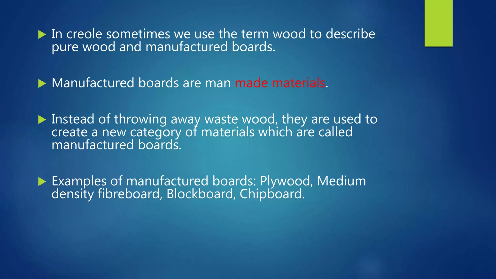 Lesson manufactured boards | PPT