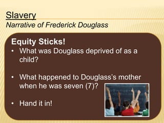 Slavery Module Lesson nine | PPT
