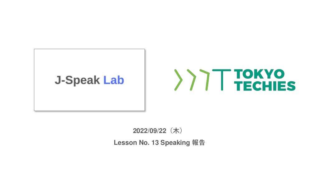 Lesson No.13_202209022_Tokyo Techies.pptx