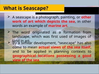 LESSON NO. 13 LANDSCAPE AND SEASCAPE.pptx