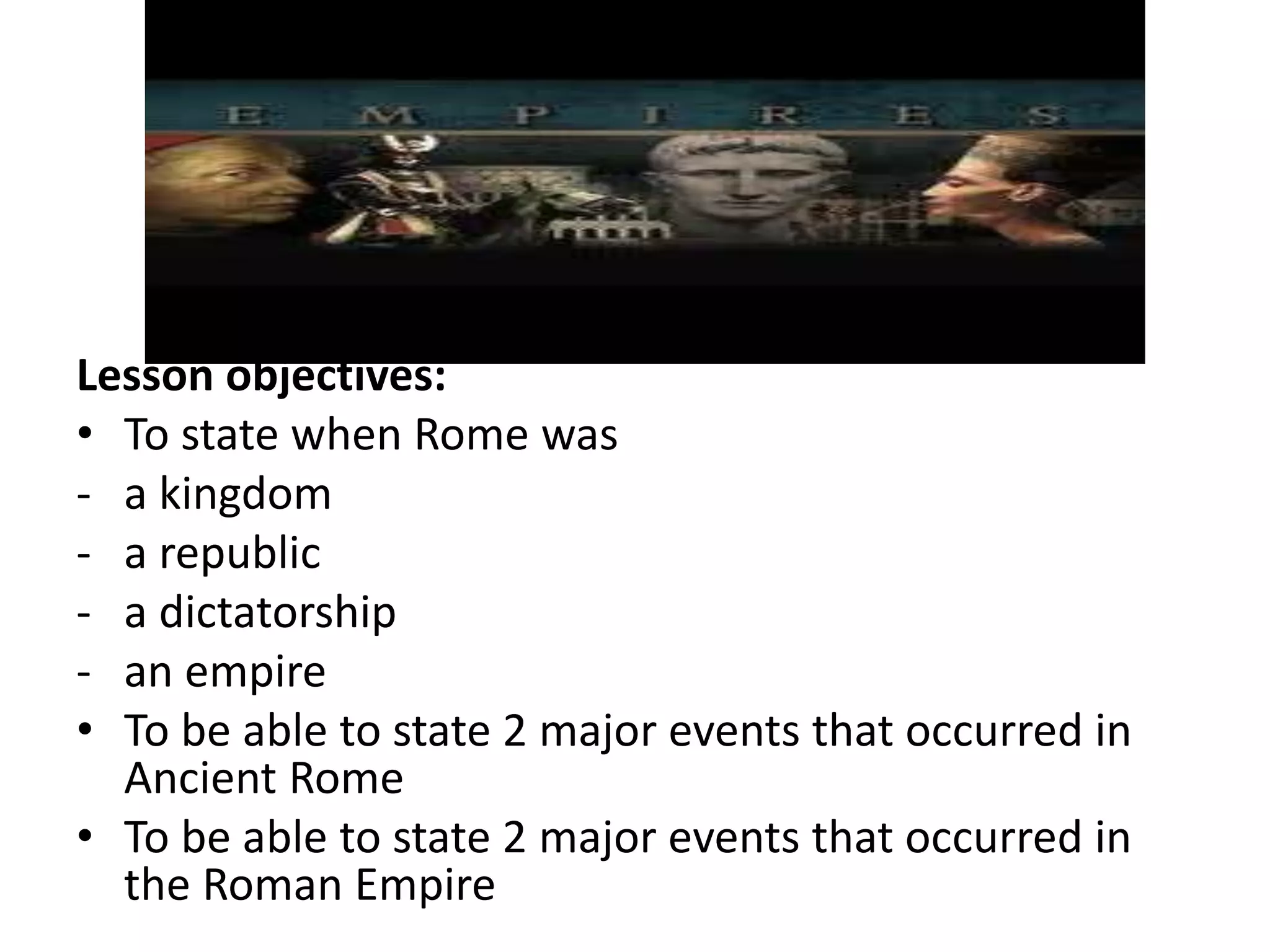 Lesson no 3 the roman empire the regent's | PPTX
