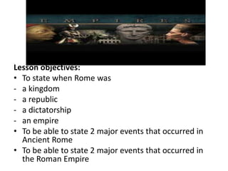 Lesson no 3 the roman empire the regent's | PPTX