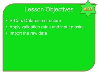 Lesson objectives unit 6 advanced databases | PPTX