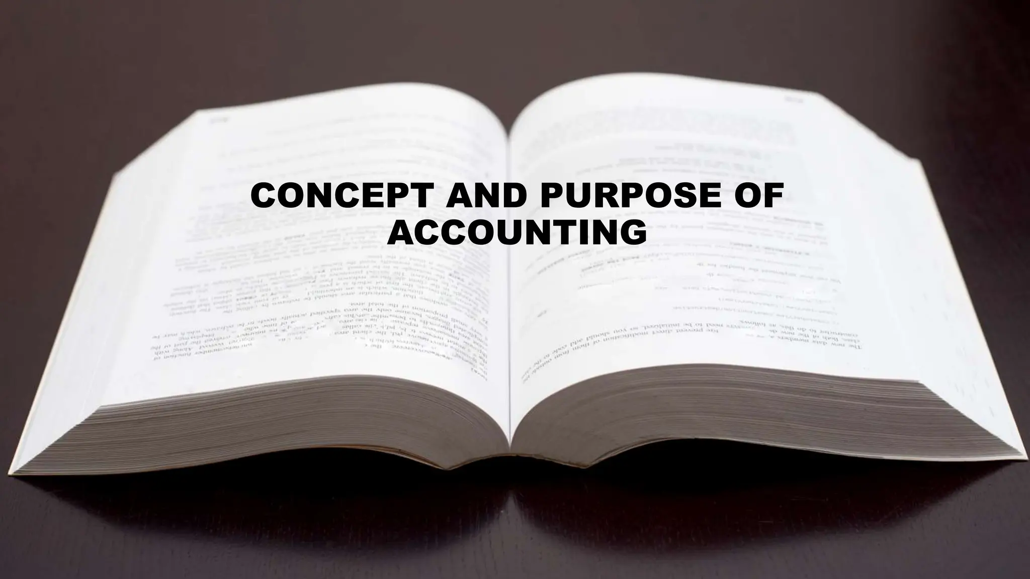 THE CONCEPT OF ACCOUNTING‎ ‎ ‎ ‎ ‎ ‎ ‎ ‎ | PPTX