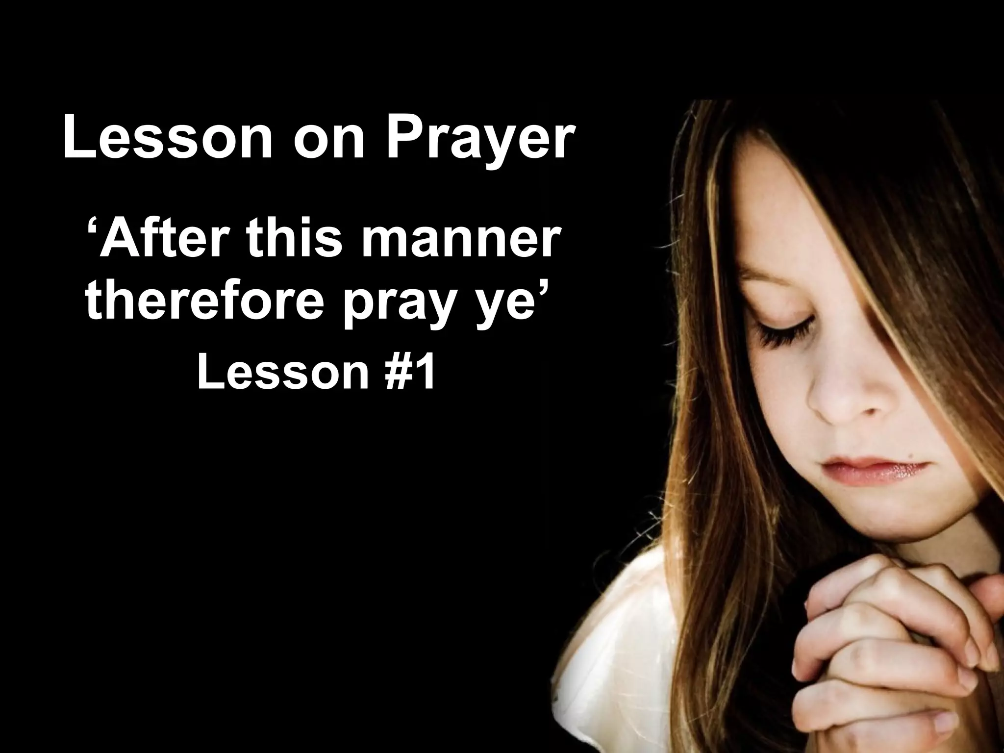Lesson on prayer #1 | PPT