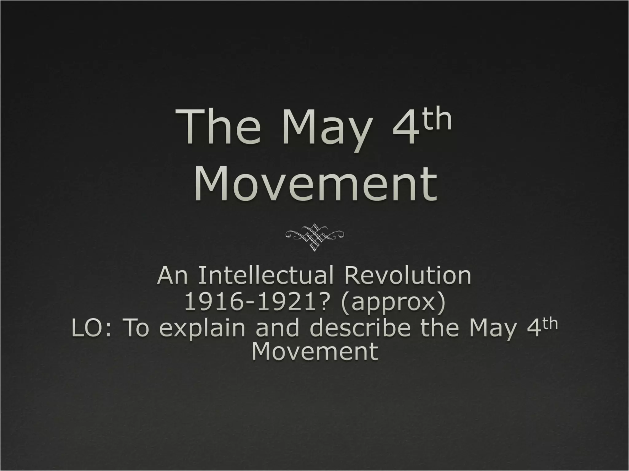 Lesson outline the may 4th movement | PPT