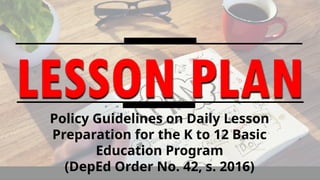 Lesson Plan.pptx overview guidelines and laws | PPT