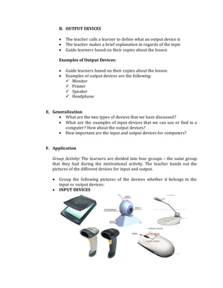 Semi-Detailed Lesson Plan - Input and Output Devices of Computers | DOCX