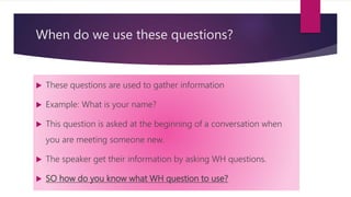 wh question | PPTX