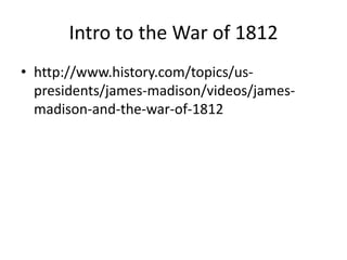 Lesson plan 12 war of 1812 student | PPTX | North America Travel ...