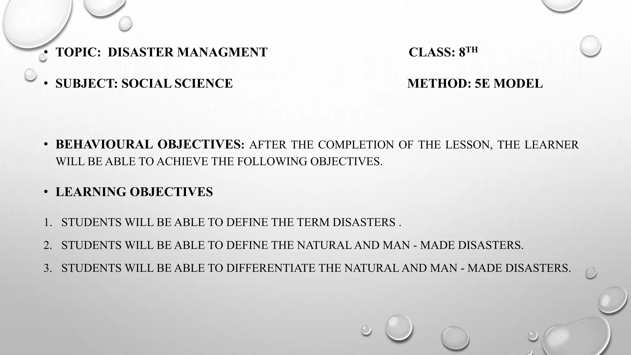 LESSON PLAN ON 5E MODEL.pptx SUBJECT:SOCIAL SCIENCE, TOPIC DISASTER ...